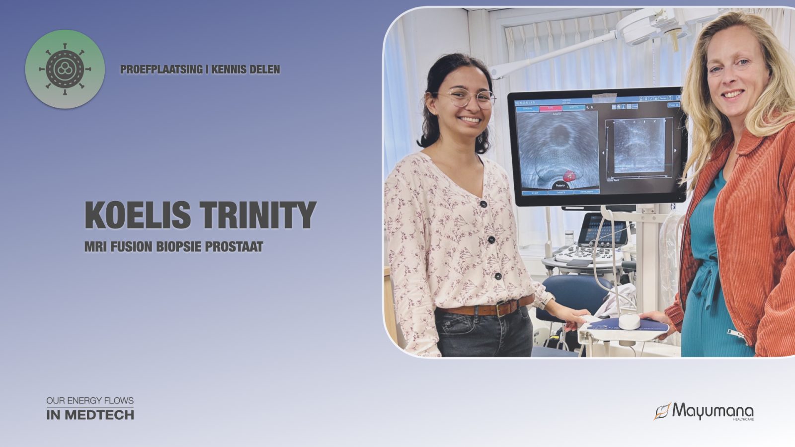 Test de KOELIS Trinity®, het mobiel MRI Fusion Biopsie systeem en ...